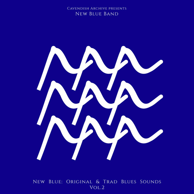 Cavendish Blues presents New Blue Band: New Blue - Original & Trad ...