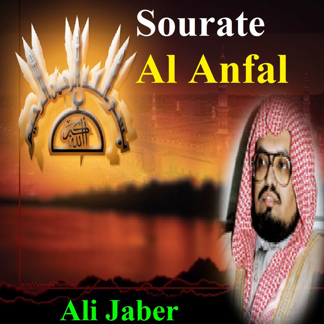 Sourate Al Anfal (Quran - Coran - Islam) - Single by Ali Jaber | Spotify