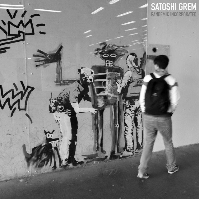 Pandemic Incorporated - EP by Satoshi Grem | Spotify