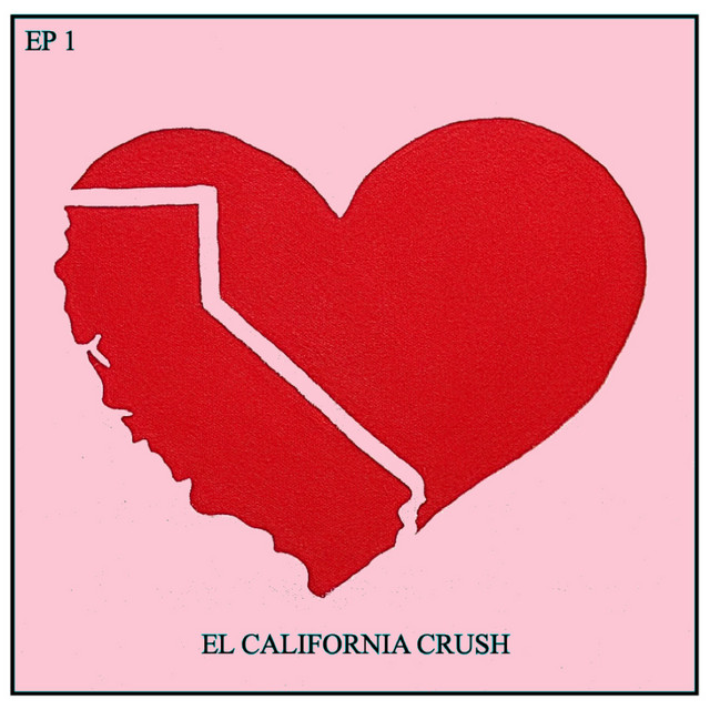 EP 1 - Single by California Crush | Spotify
