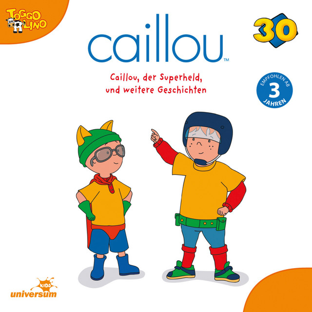 Caillou - Folgen 314-319: Caillou, der Superheld - Audiobook by Caillou ...