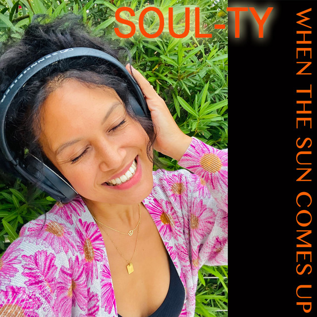 When the Sun Comes Up - EP by Soul-Ty | Spotify