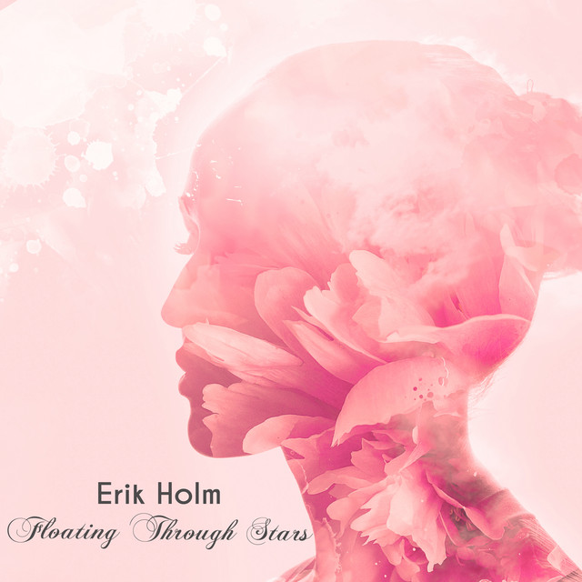 Floating Through Stars (432 hz) - Single by Erik Holm | Spotify