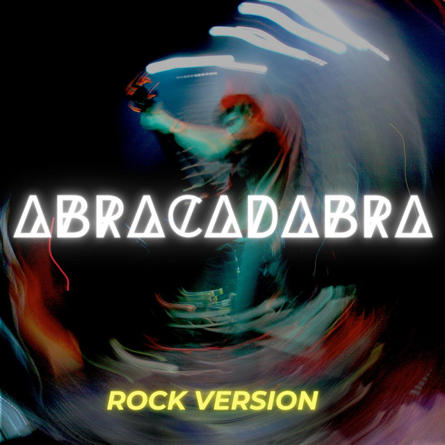 abracadabra (Rock Version) - Single by ZEORMX | Spotify