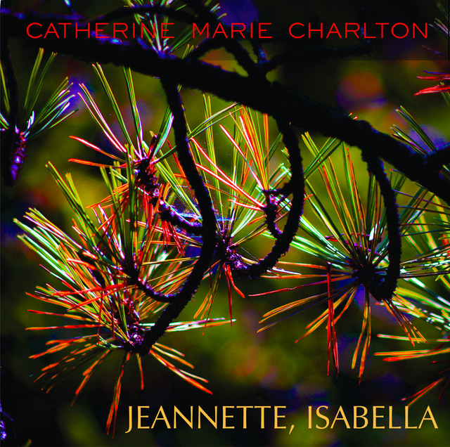 Jeannette, Isabella - Single by Catherine Marie Charlton | Spotify