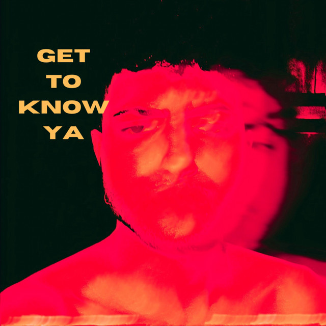 Get To Know Ya - Single by LETØ | Spotify