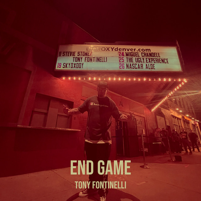 End Game - Single by Tony Fontinelli | Spotify