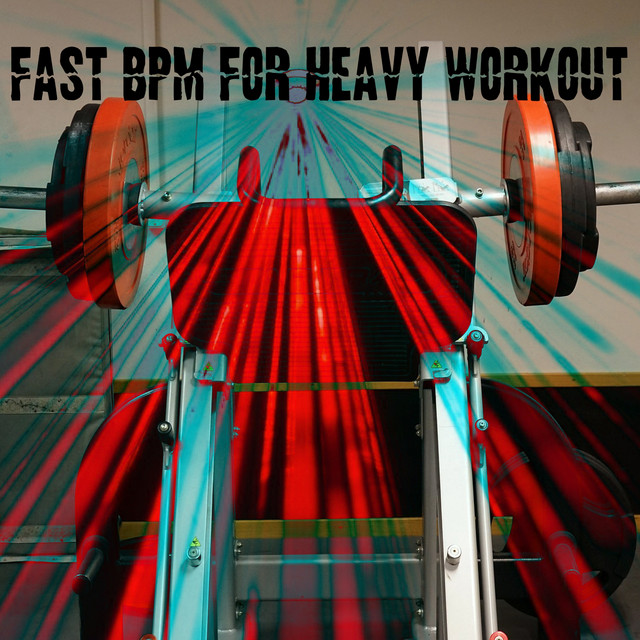 Fast BPM For Heavy Workout - Album by Gym Music | Spotify