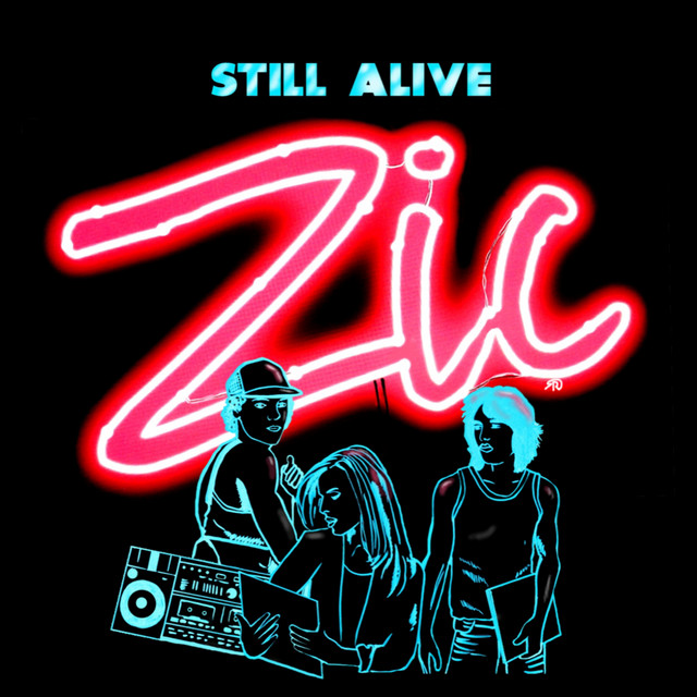 Still Alive (Radio Edit) - Single by Zic | Spotify