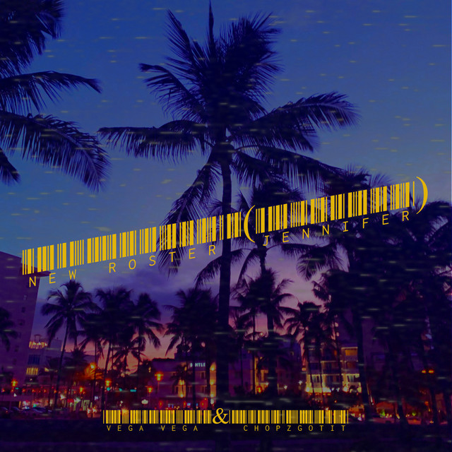 New Roster (Jennifer) - Single by Vega Vega | Spotify