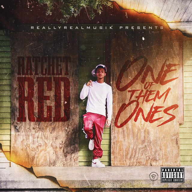 One Of Them Ones - Album by Ratchet Red | Spotify