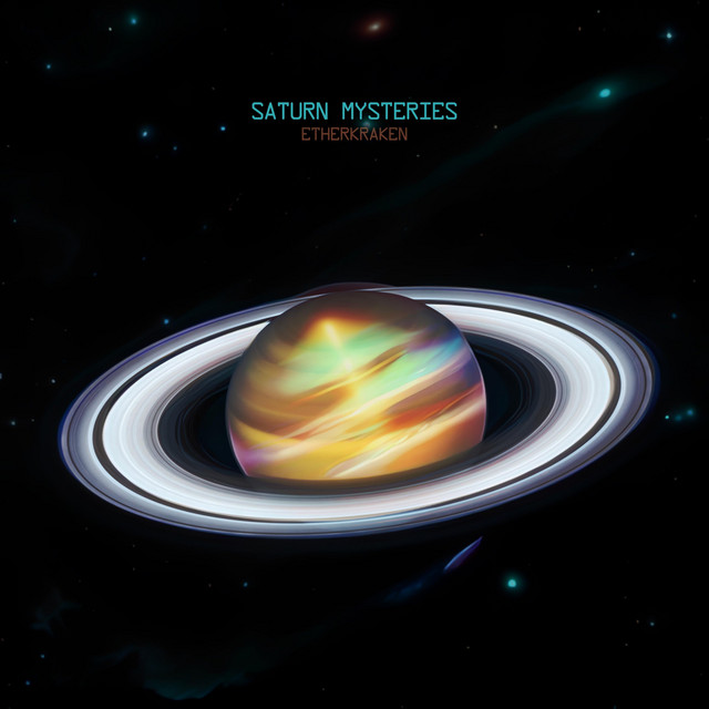 Saturn Mysteries - Album by Etherkraken | Spotify