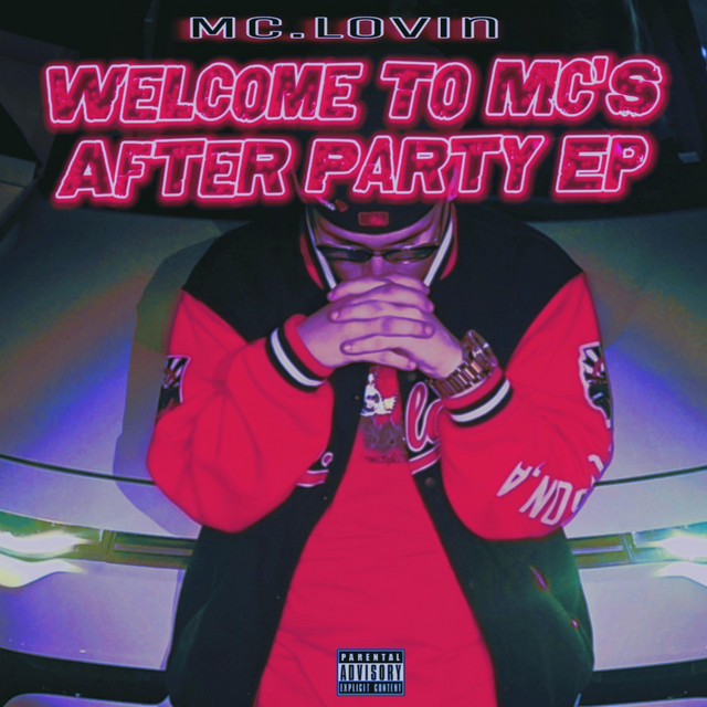 Welcome To Mc's After Party - Album by Mc.Lovin | Spotify