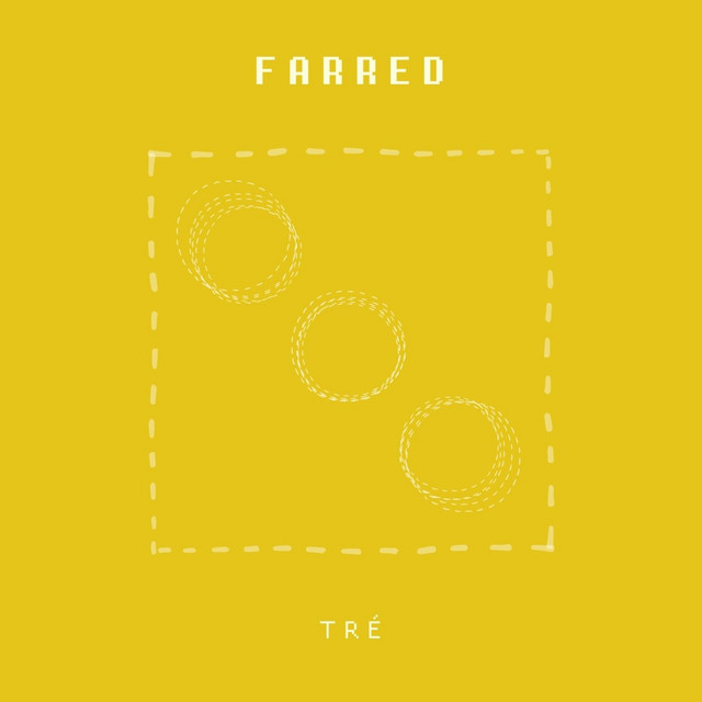 tré - Single by Farred | Spotify