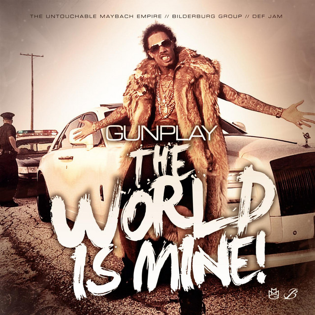 The World Is Mine - song and lyrics by Gunplay | Spotify