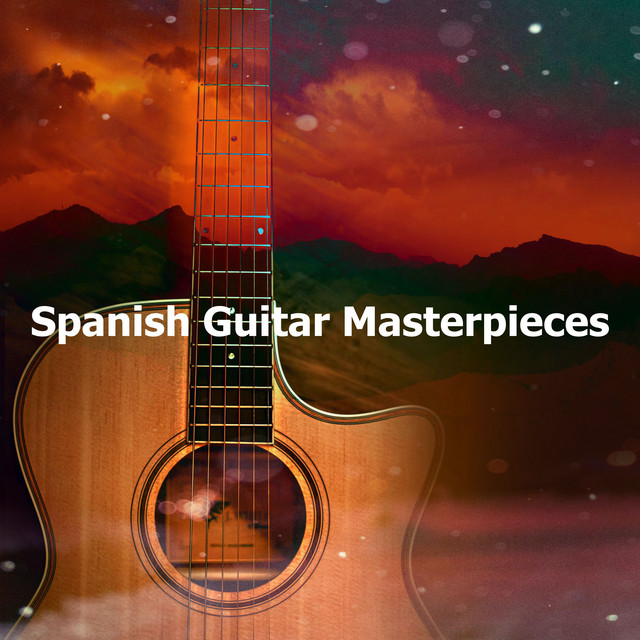 Spanish Guitar Masterpieces - Album by Spanish Classic Guitar | Spotify