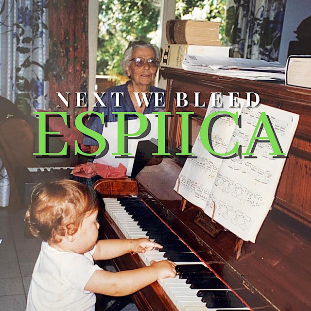 Next we bleed - Single by Espiica | Spotify
