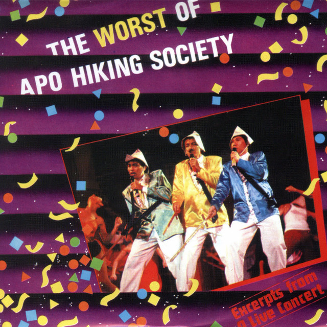 The Worst of Apo (Excerpts from a Live Concert) – Album de APO Hiking ...