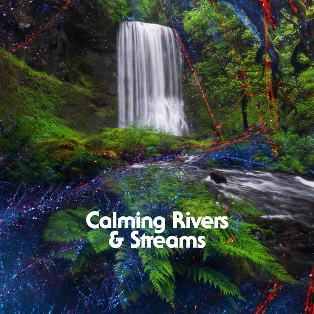 Calming Brook Song And Lyrics By Rivers And Streams Spotify