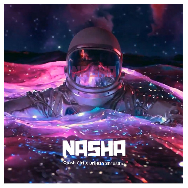 Nasha - Single by Ojash Giri | Spotify