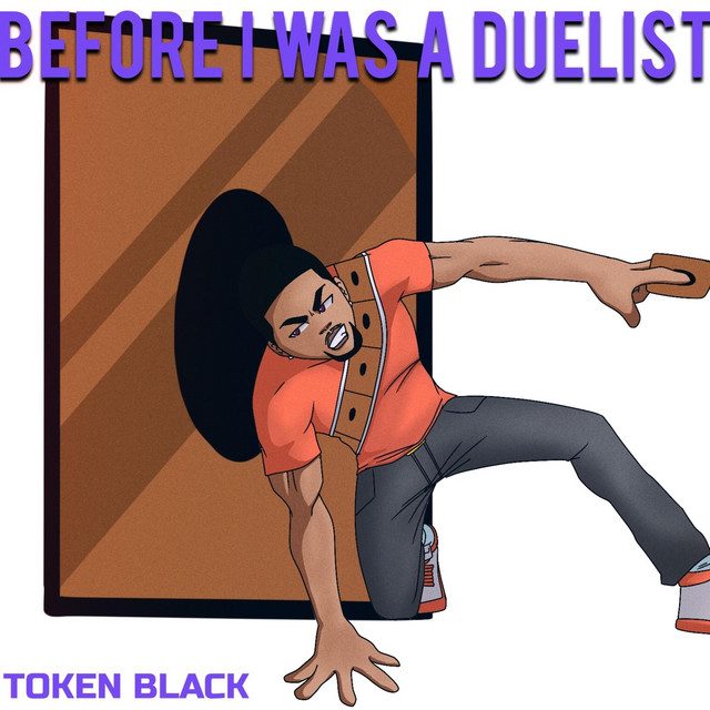 Before I Was a Duelist - EP by Token Black | Spotify