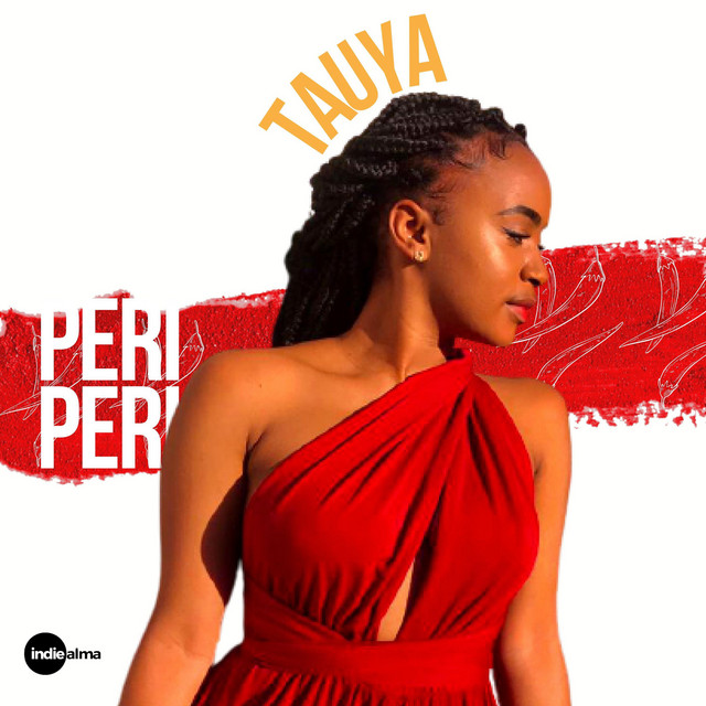 Peri Peri - Single by Tauya | Spotify