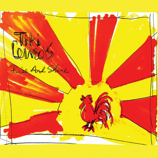 Rise And Shine - Album by Tiki Cowboys | Spotify