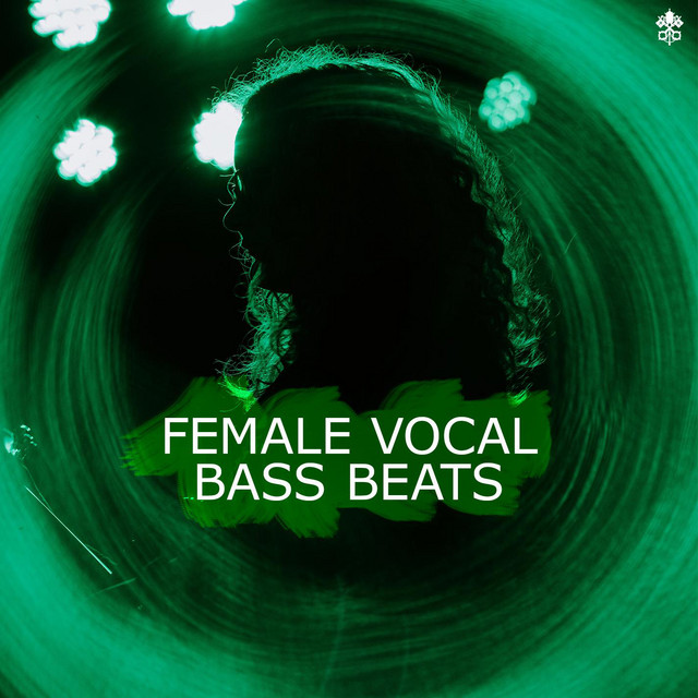 Female Vocal Bass Beats - Compilation by Various Artists | Spotify
