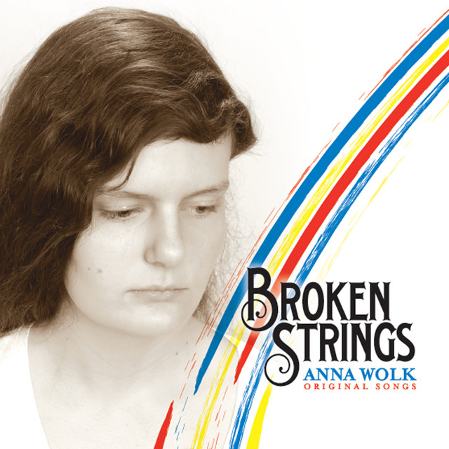 Broken Strings - Album by Anna Wolk | Spotify