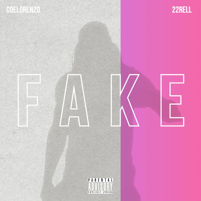 FAKE - Single by CoeLorenzo | Spotify