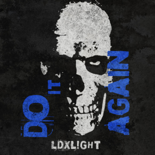 Do It Again - Single by LDxL!GHT | Spotify