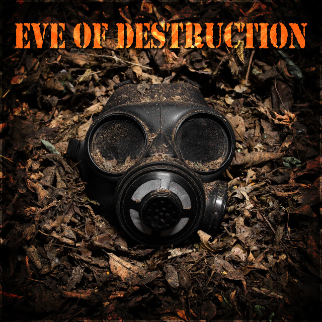 Eve of Destruction - Compilation by Various Artists | Spotify