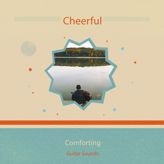 Cheerful Comforting Guitar Sounds - Album by Bossa Nova Deluxe | Spotify