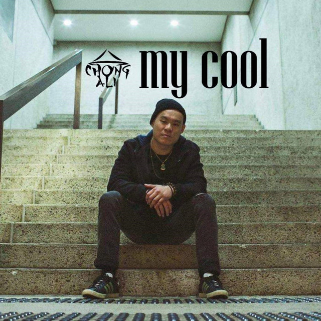My Cool - Single by Chong Ali | Spotify