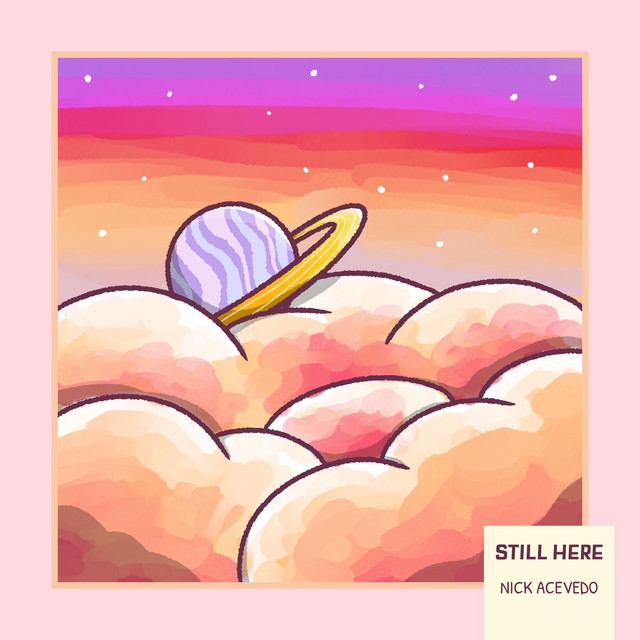 Still Here - Single by Nick Acevedo | Spotify