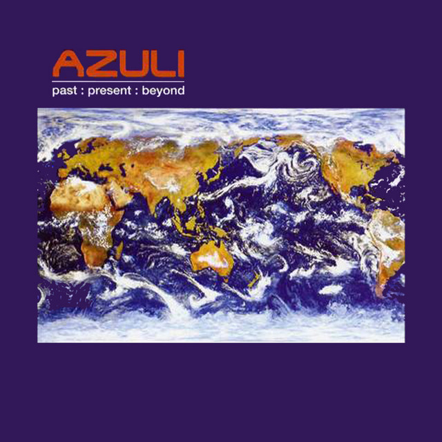 Azuli: Past - Present - Beyond - Album by David Piccioni | Spotify