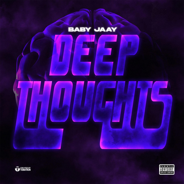 Deep Thoughts - Single by Baby Jaay | Spotify