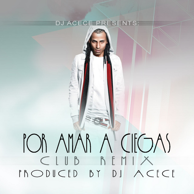 Por Amar a Ciegas (DJ Acece Remix) - Single by Arcángel | Spotify
