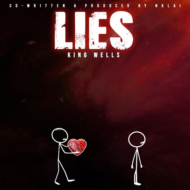 Lies - song and lyrics by King Wells | Spotify