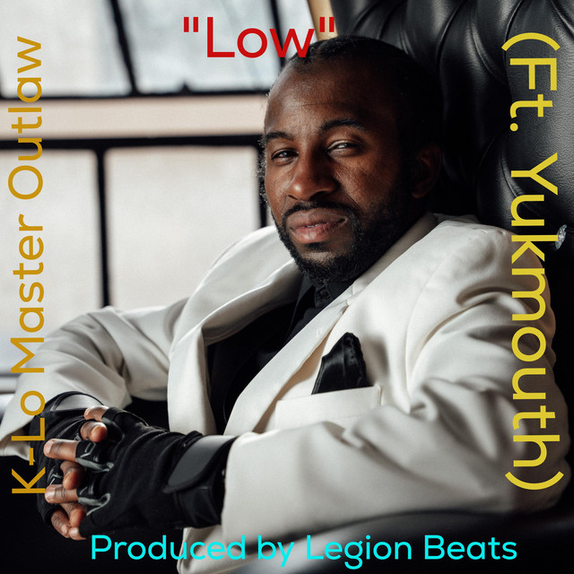 Low - Single by K-Lo Master Outlaw | Spotify