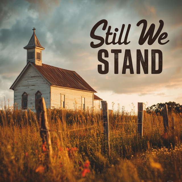 Still We Stand - Single by Jesus Country Music Group | Spotify