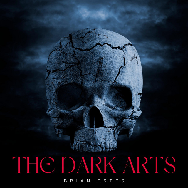 The Dark Arts - Album by Brian Estes | Spotify