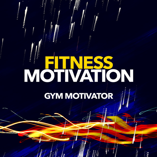 Fitness Motivation - Album by Gym Motivator | Spotify