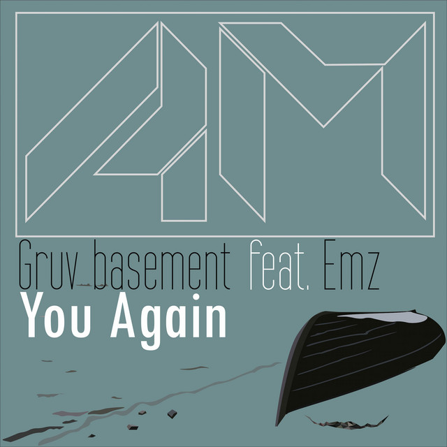 You Again - Single by Gruv Basement | Spotify