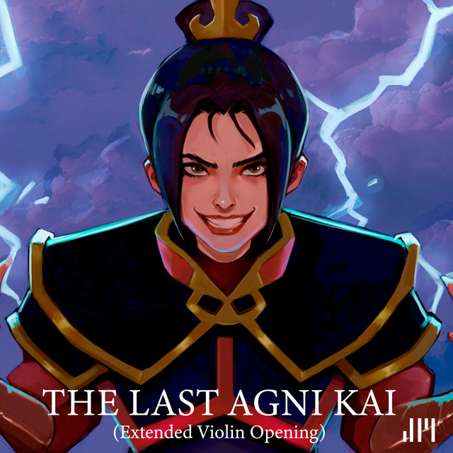 The Last Agni Kai (Extended Violin Opening 2024 Remaster) - Single by ...