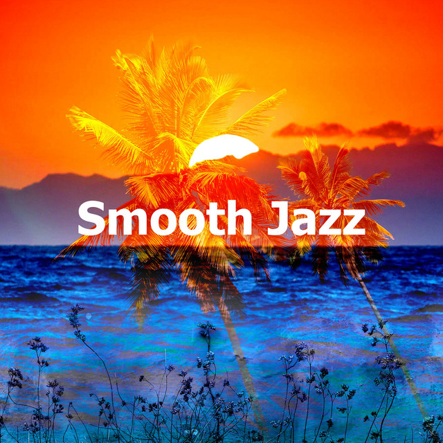 Smooth Jazz - Album by Bossa Nova Lounge Orchestra | Spotify