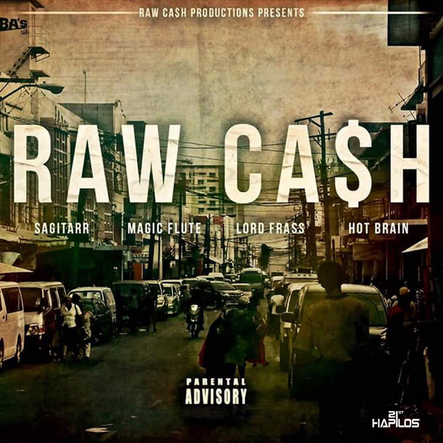 Raw Cash - müzik ve şarkı sözleri: Sagitarr, Magic Flute, Lord Frass ...
