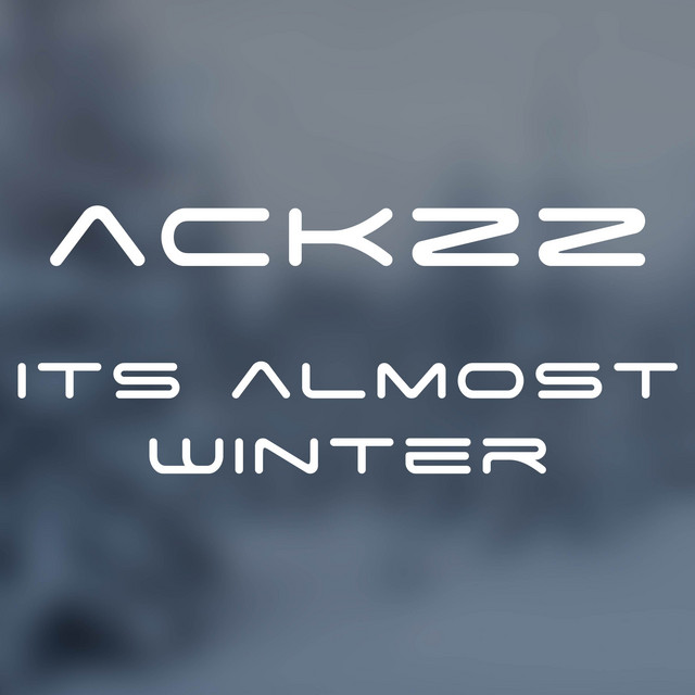 It's Almost Winter - Single by ackzz | Spotify
