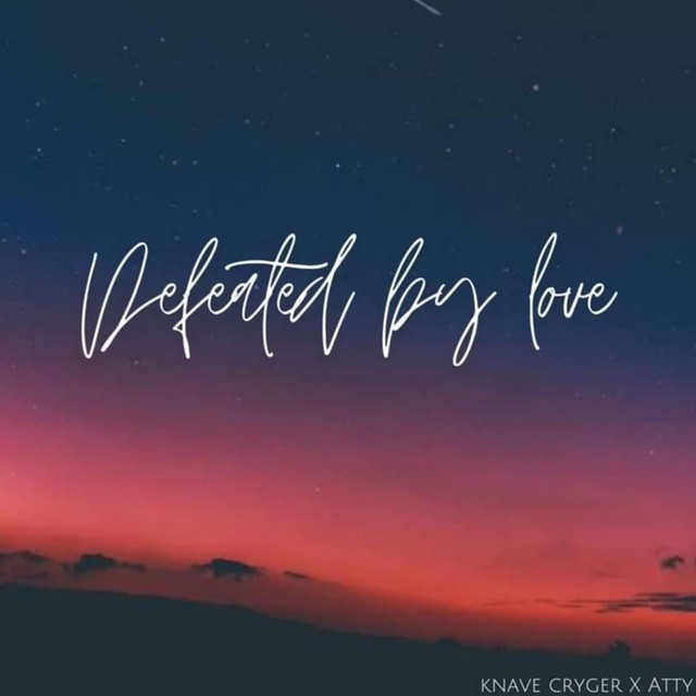 Defeated by Love - Single by Knave Cryger | Spotify