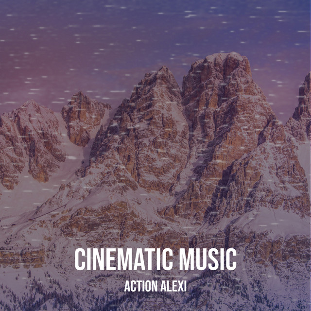 Cinematic Music - EP by Action Alexi | Spotify